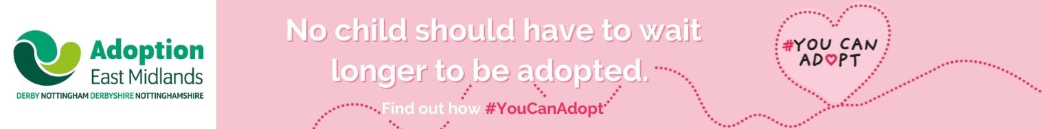 Adoption East Midlands | Adoption East Midlands
